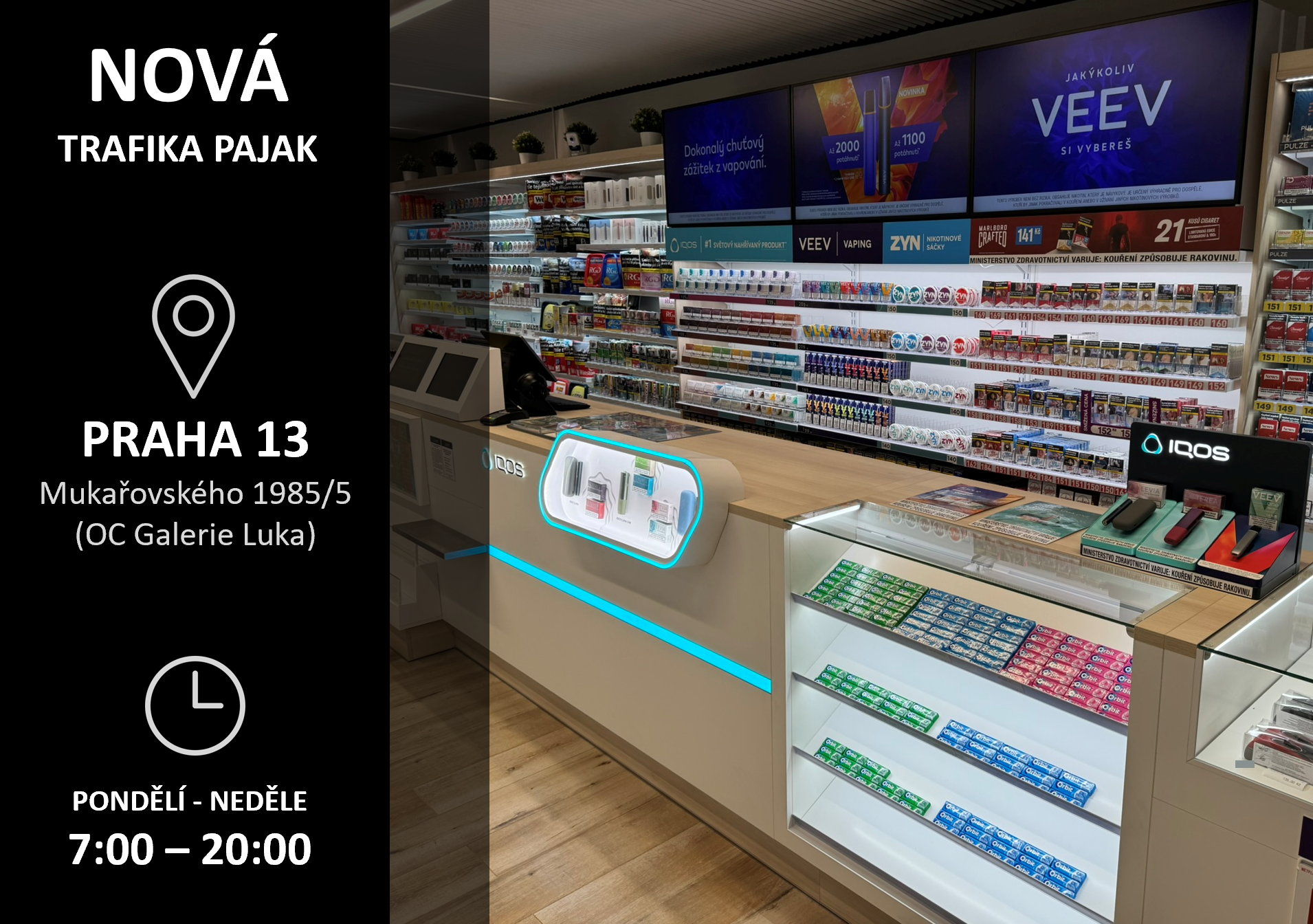 NOVÁ TRAFIKA PAJAK - PRAHA 13 OC GALERIE LUKA :: PAJAK tabák, tisk